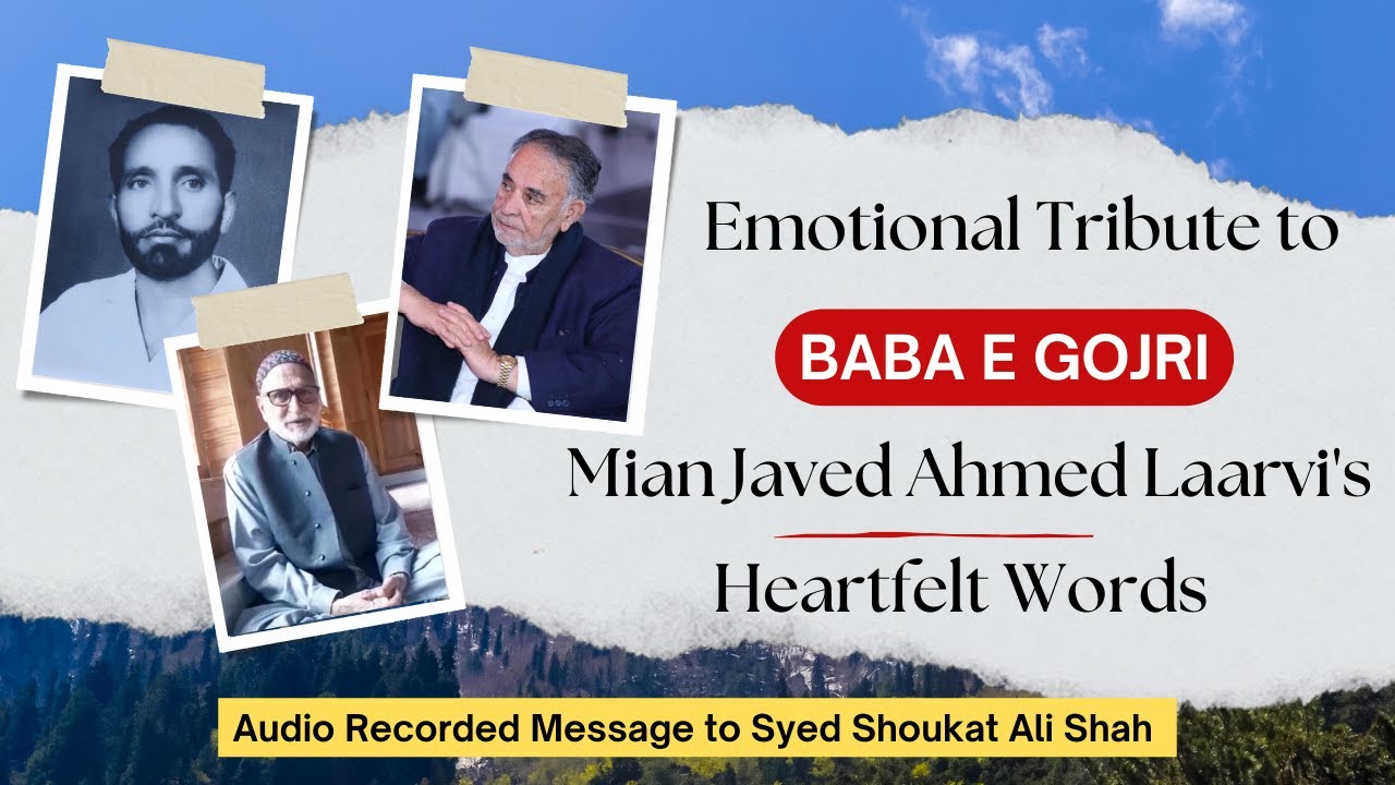 Emotional Tribute to Baba e Gojri 🕊️ | Mian Javed Larvi's Heartfelt ...
