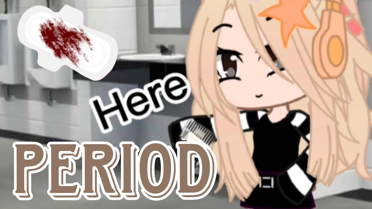 Period /shy// #gacha #gachaclub - YouTube