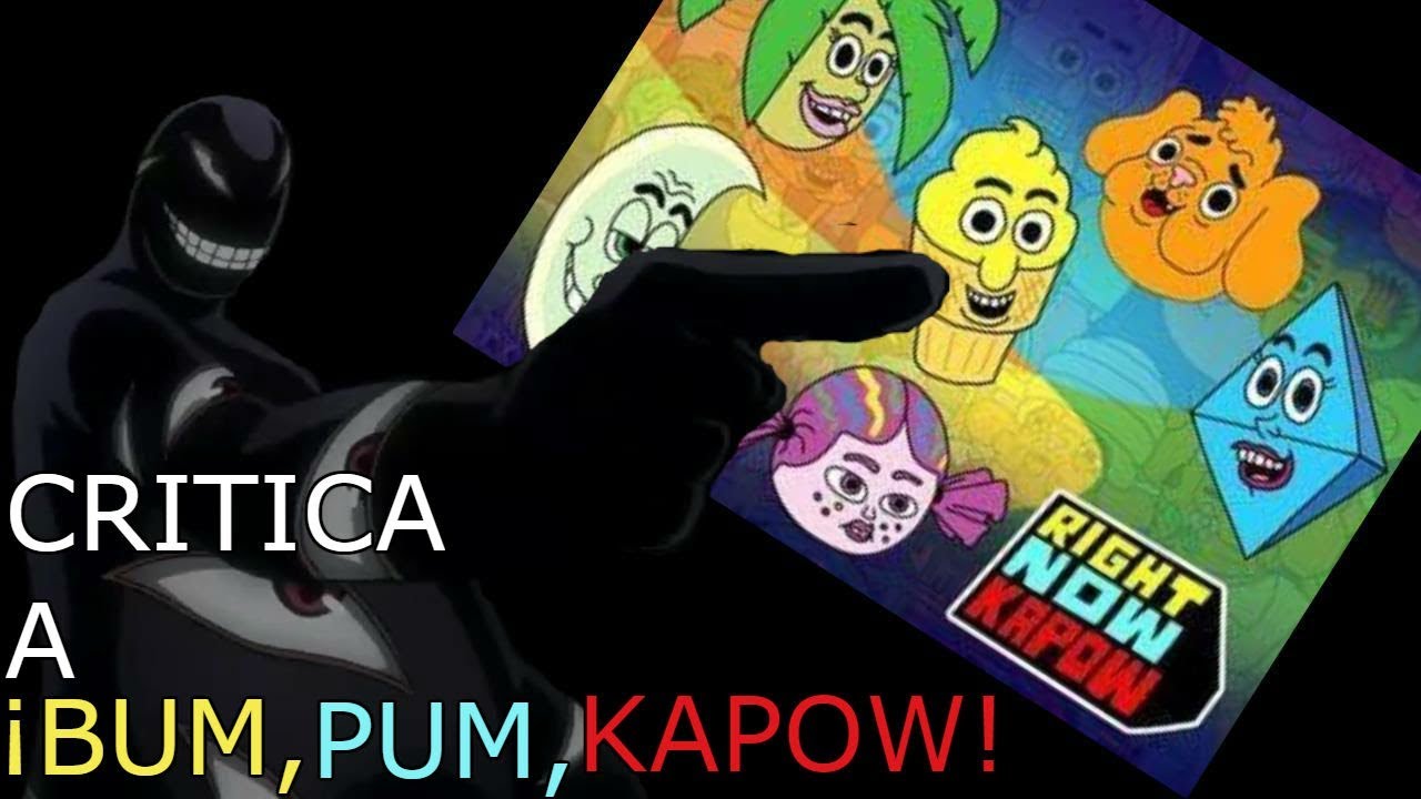 Critica a ¡Bum, Pum, Kapow! - YouTube