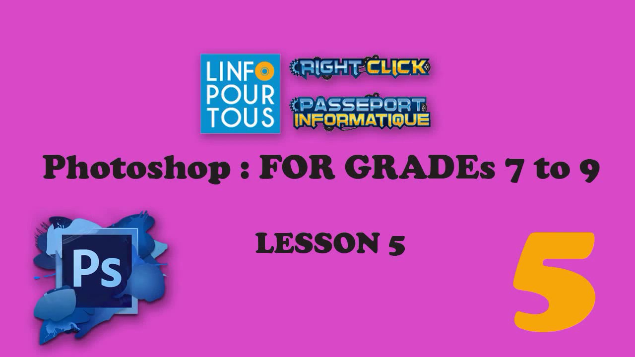 Photoshop Lesson 5 for Grades 7 to 9 - YouTube