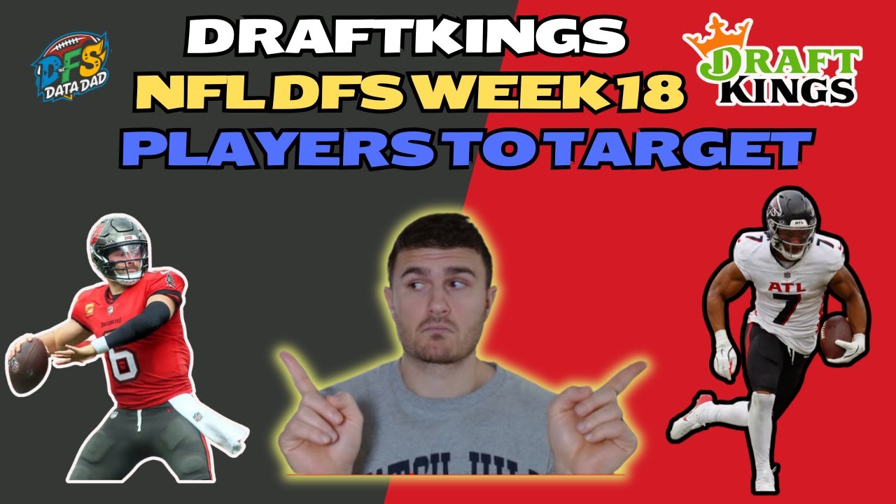 DraftKings NFL DFS Week 18 Sunday Main Slate Lineup Picks 1/5/2025 ...