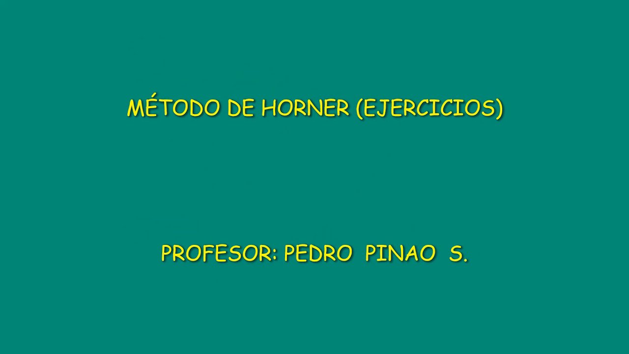 MÉTODO DE HORNER - EJERCICIOS - YouTube