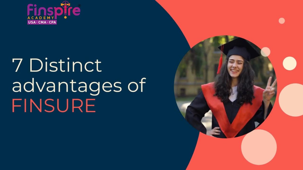 7 Distinct advantages of FINSURE by FINSPIRE Academy Chennai - YouTube