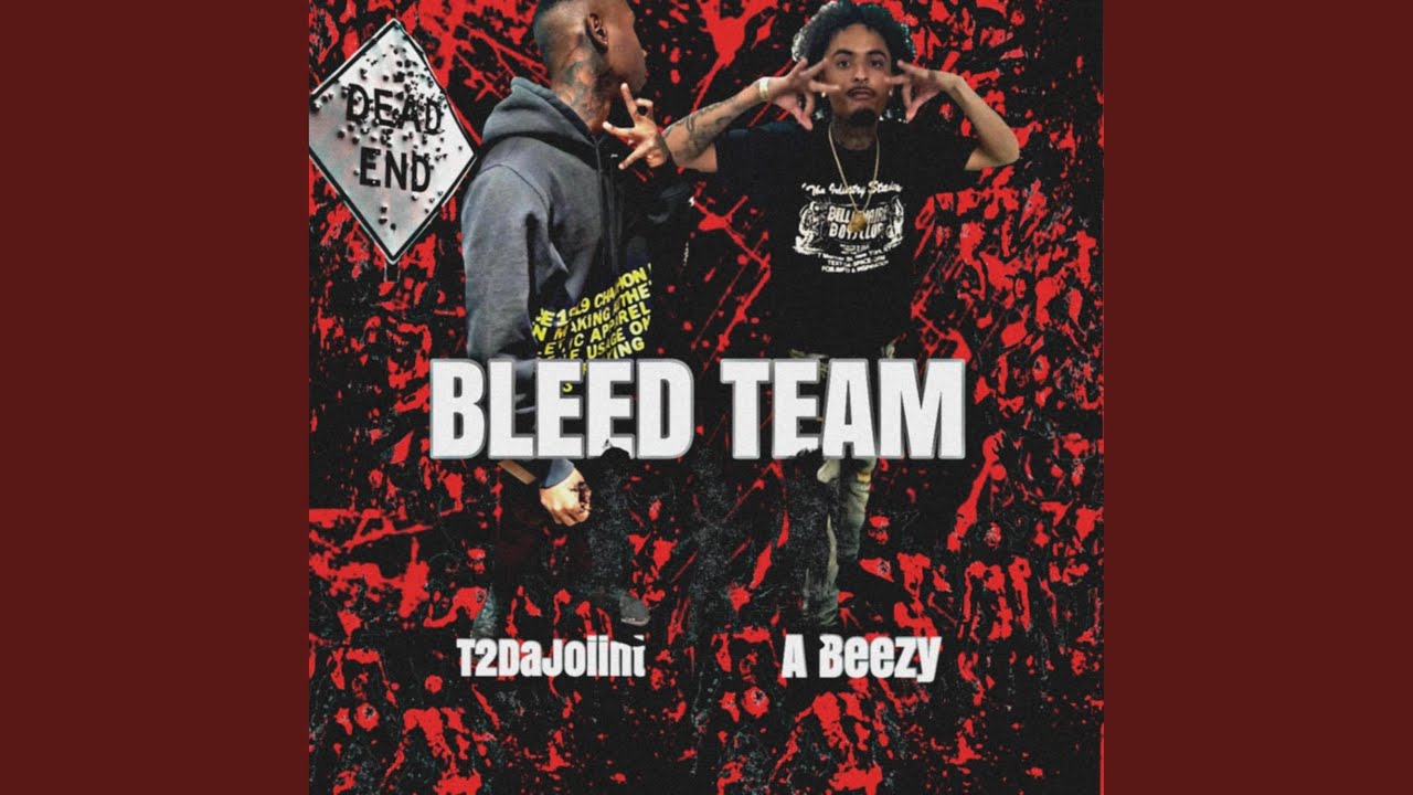 Bleed Team (feat. T2DaJoiint) - YouTube