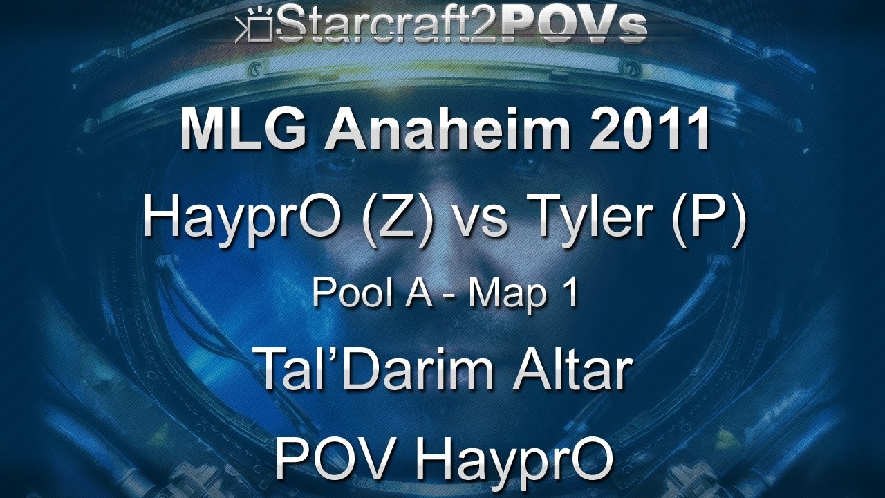 SC2 WoL - MLG Anaheim 2011 - HayprO vs Tyler - Pool A - Map 1 - Tal ...