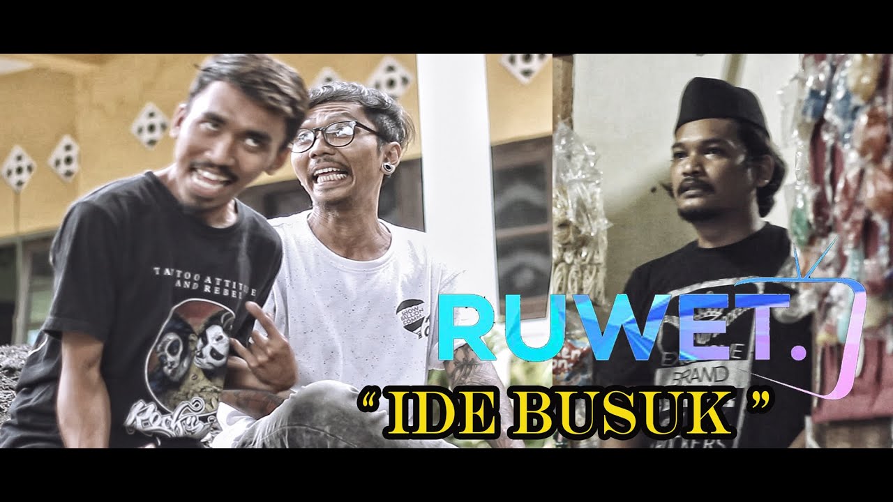RUWET TV " IDE BUSUK " - YouTube