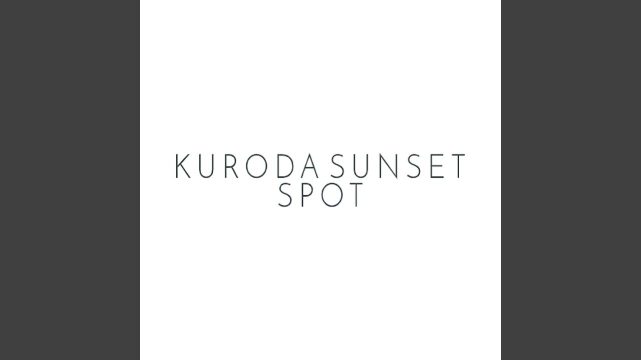 Fancy Mechanics - Kuroda Sunset Spot: Song Lyrics, Music Videos & Concerts