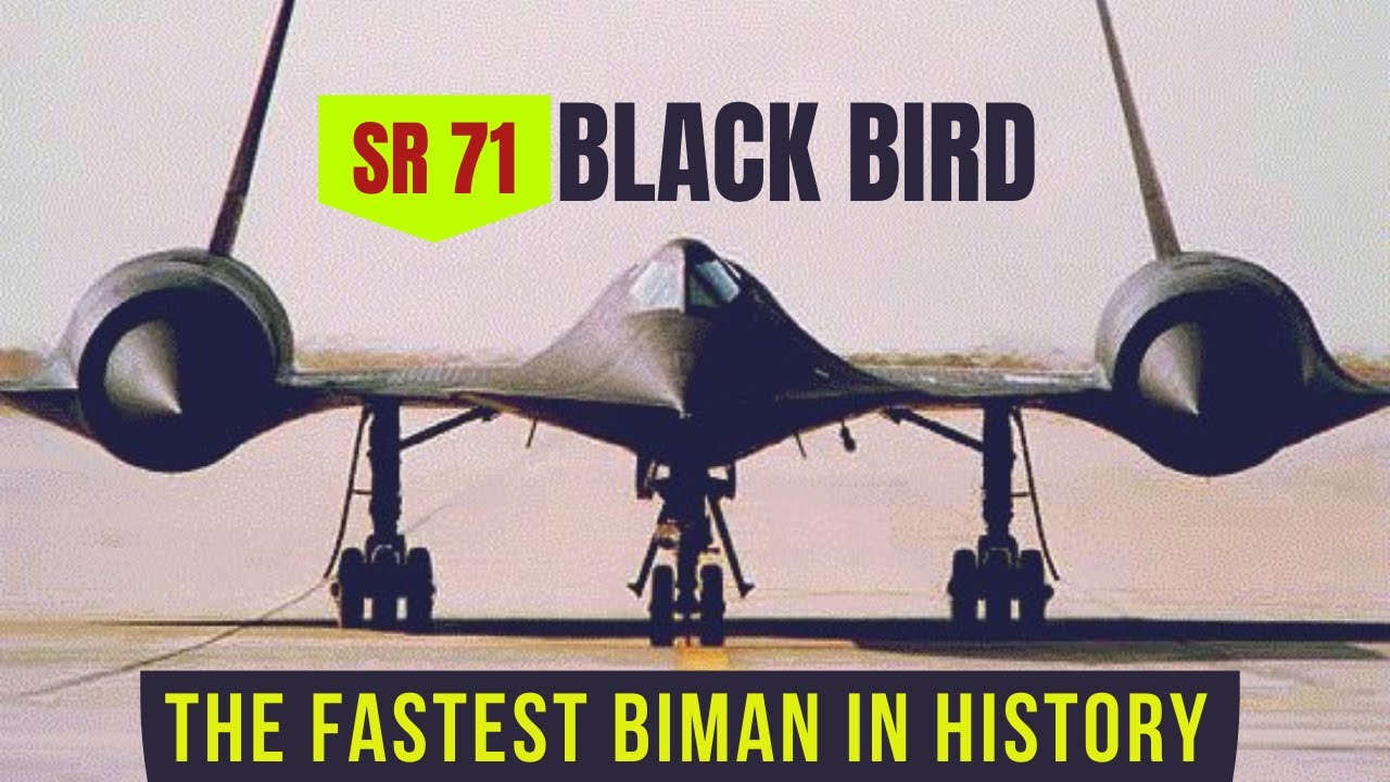 SR 71 Blackbird: The Fastest Jet in history - YouTube