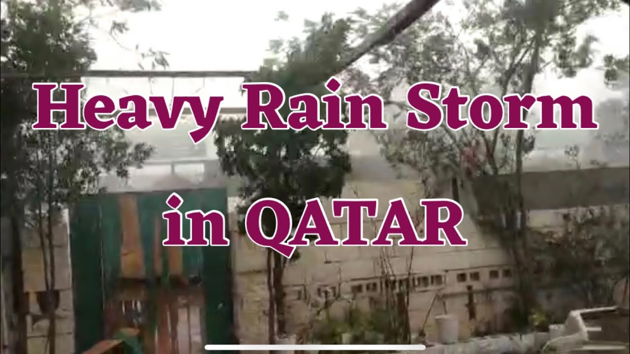 30/04/2020 Heavy Rain and Wind Storm in Qatar - Gulf News Doha - One ...