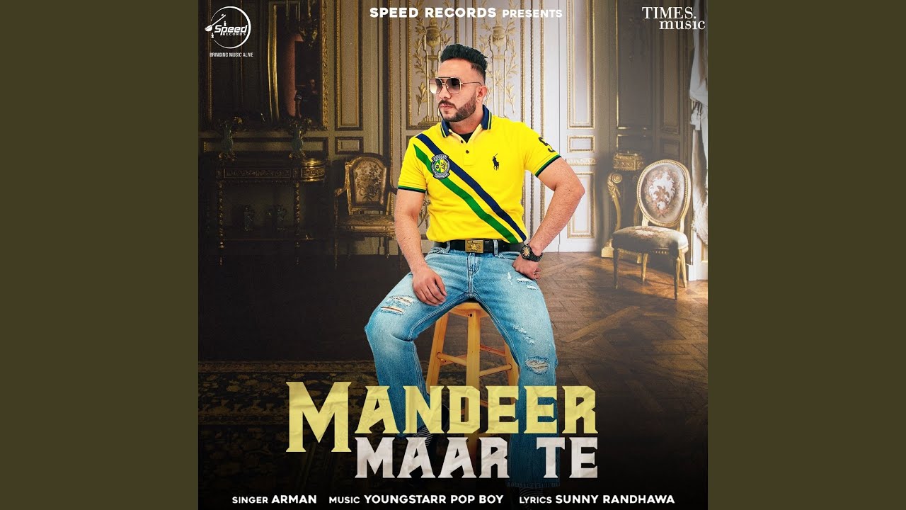 Mandeer Maar Te - YouTube Music