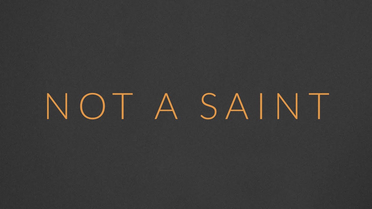 NOT A SAINT (Official Visualizer) - YouTube