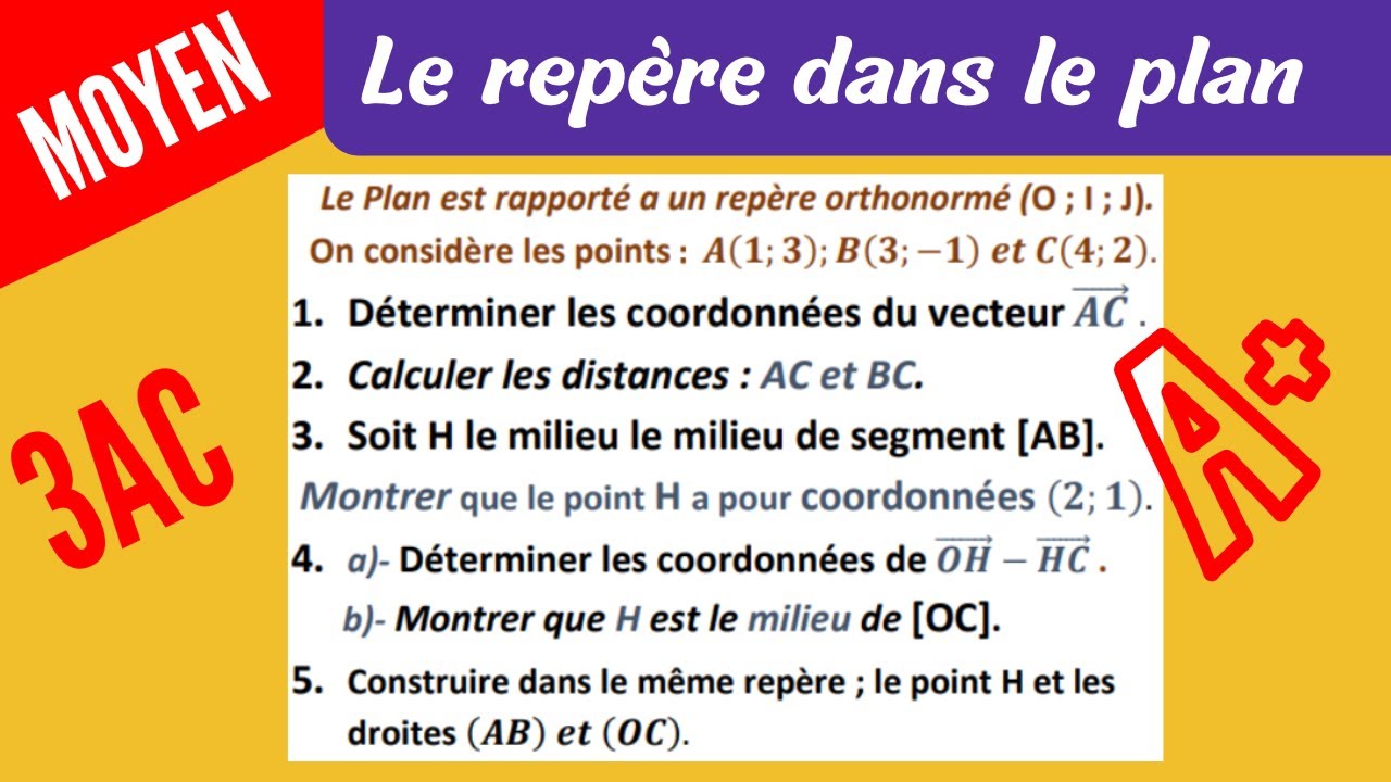 EXERCICE 2 Le repère dans le plan 3AC --- 20/20 - YouTube