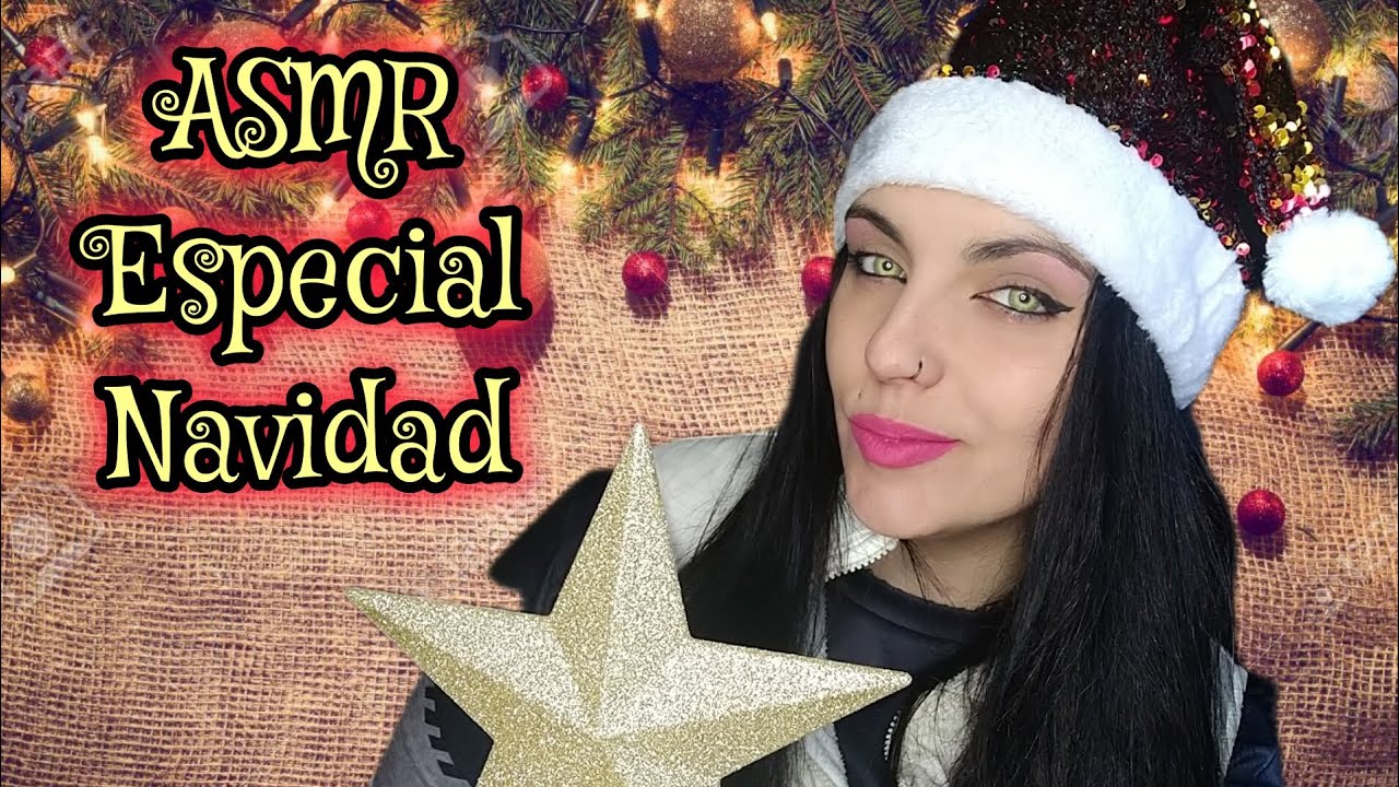 ASMR| Especial Navidad. 🎅🏻🌲 ️🌠 - YouTube