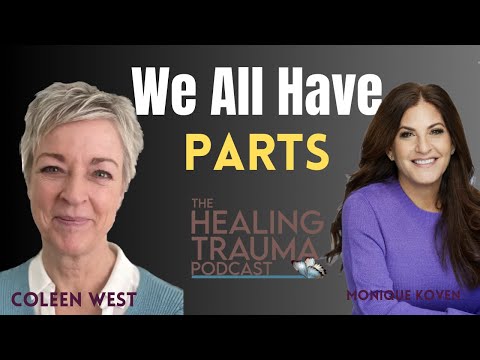 We All Have Parts with Colleen West - YouTube