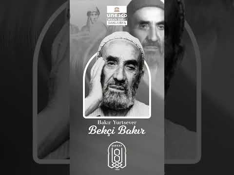 UNESCO Müzik Şehri Şanlıurfa'nın Usta yorumcularından Bekçi Bakır (Bakır Yurtsever)'in yorumuyla