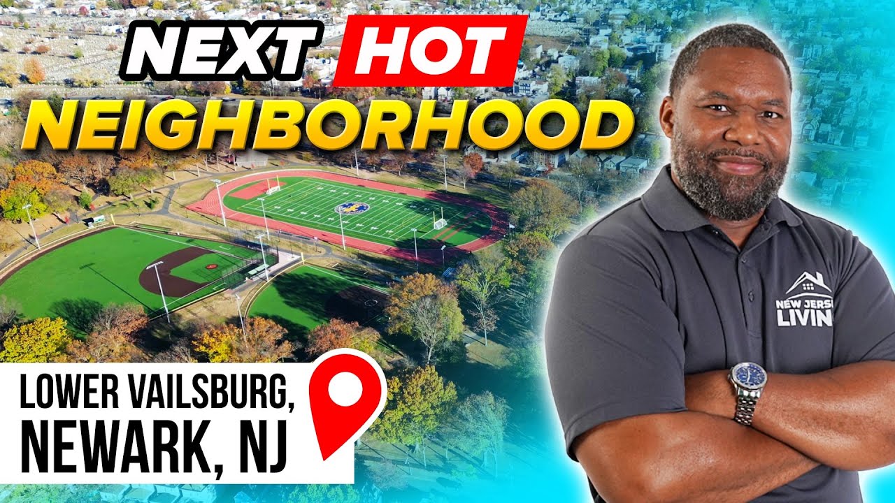 Exploring LOWER VAILSBURG Newark: New Jersey’s Next HOT Neighborhood ...