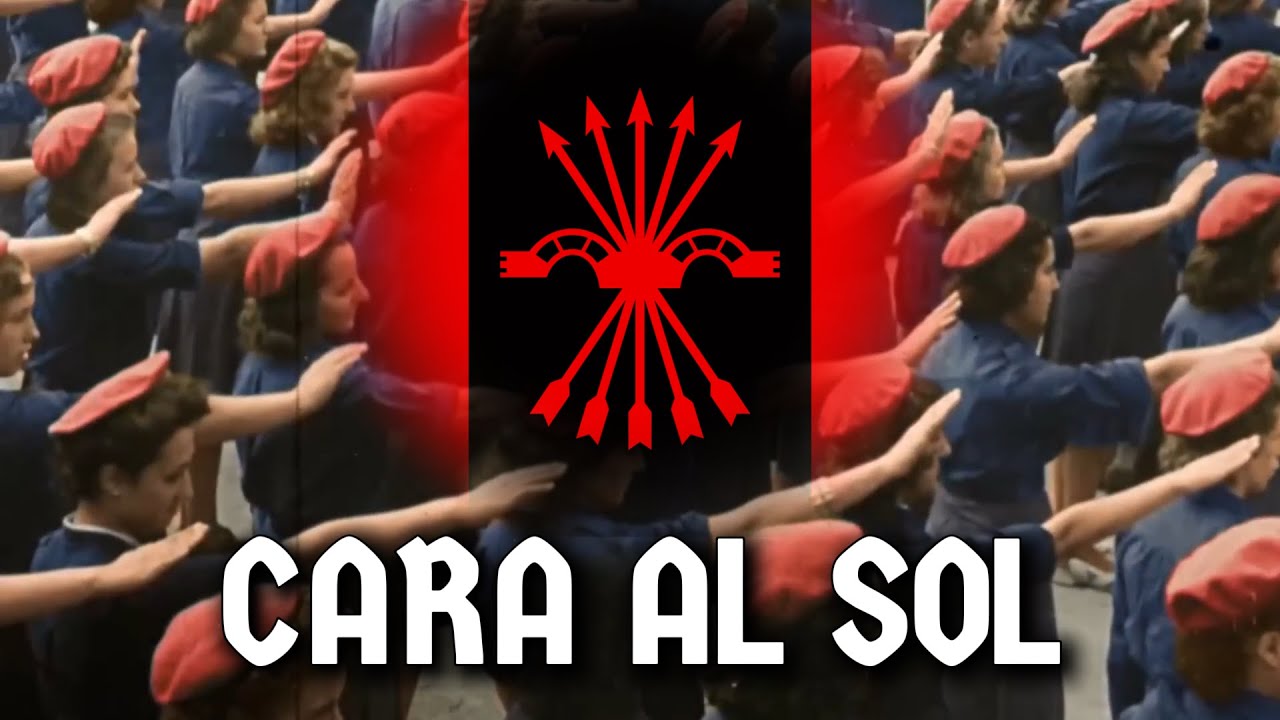 Cara al Sol - Anthem of the Fascist Spanish Falange - COLOUR FOOTAGE ...