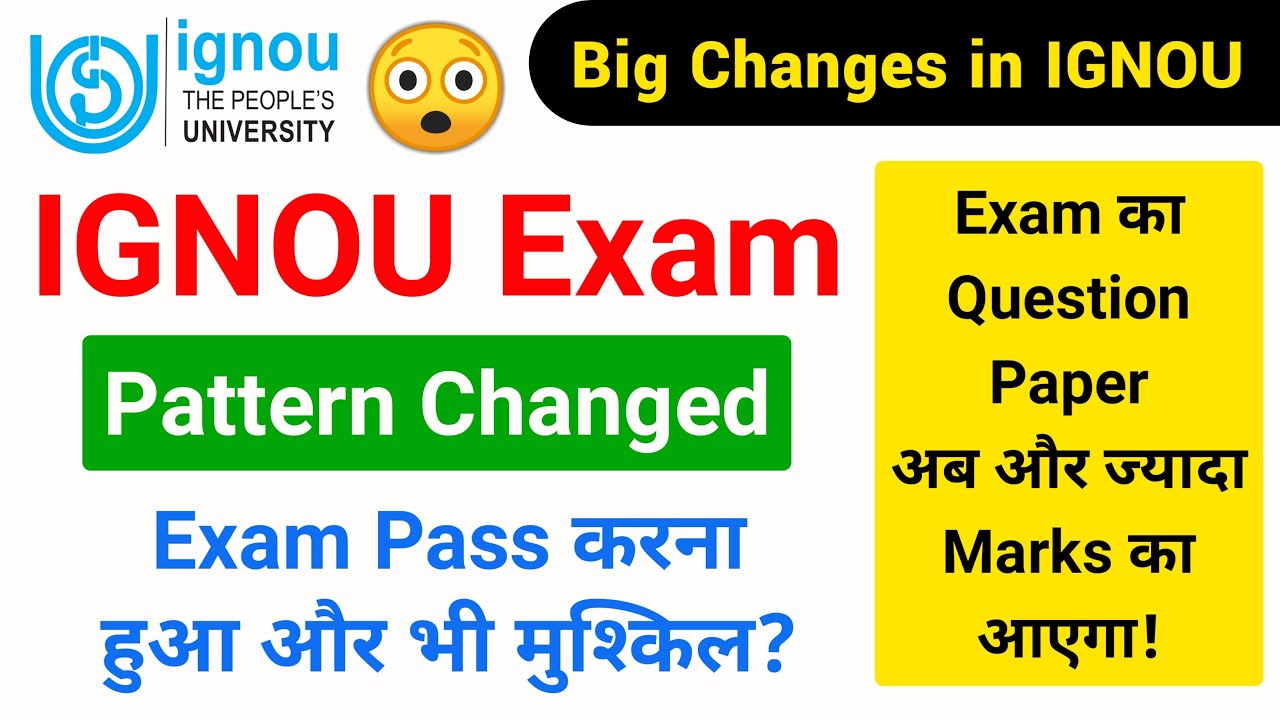 IGNOU Exam Pattern Changed for CBCS Program | IGNOU Bag Exam Pattern ...