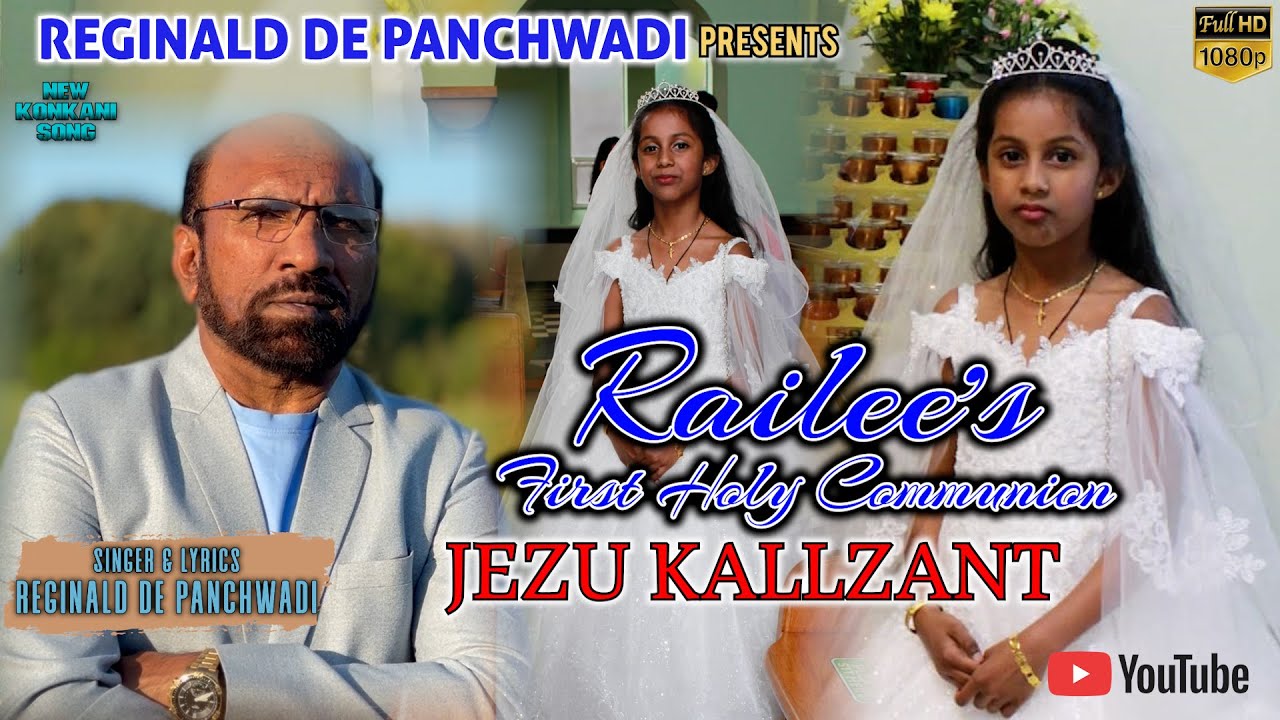 Railee's First Holy Communion | Toast song by Reginald de Panchwadi ...