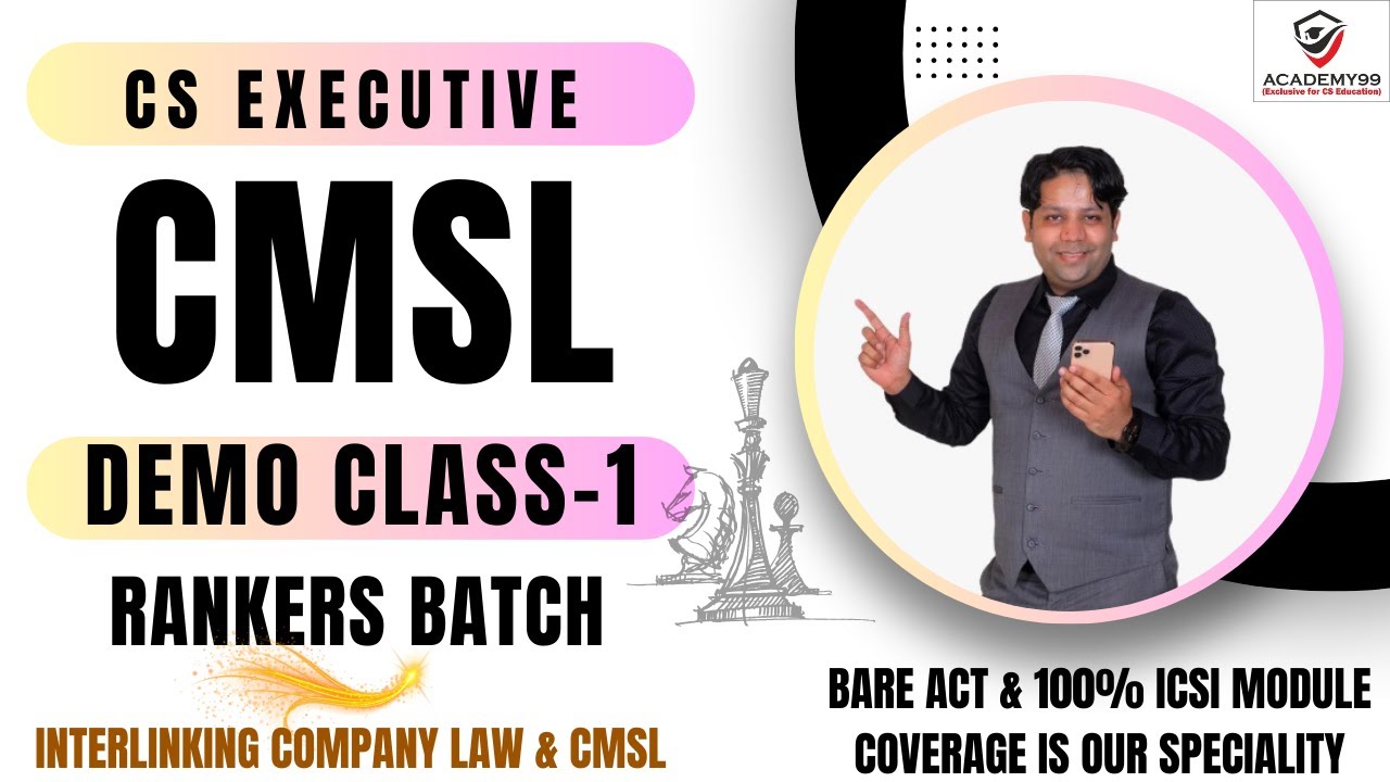 CMSL DEMO CLASS-1 | CS EXECUTIVE | CMSL CS EXECUTIVE NEW SYLLABUS | INTERLINKING CMSL & COMPANY ...