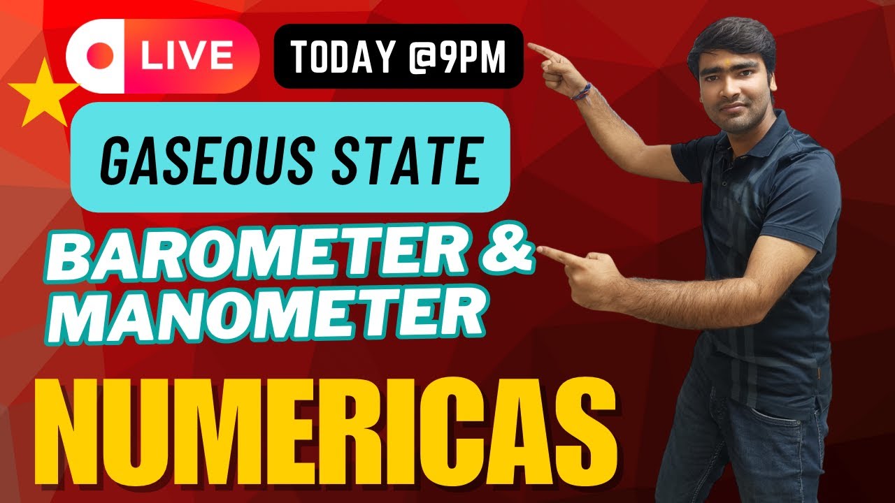 States of Matter Lecture 1 | Barometer & Manometer Concepts with ...