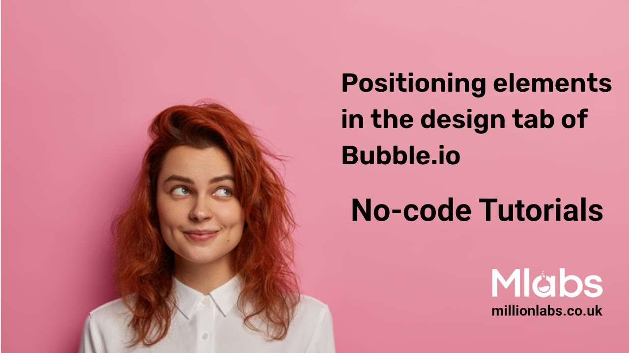Positioning elements in the design tab of Bubble.io - YouTube