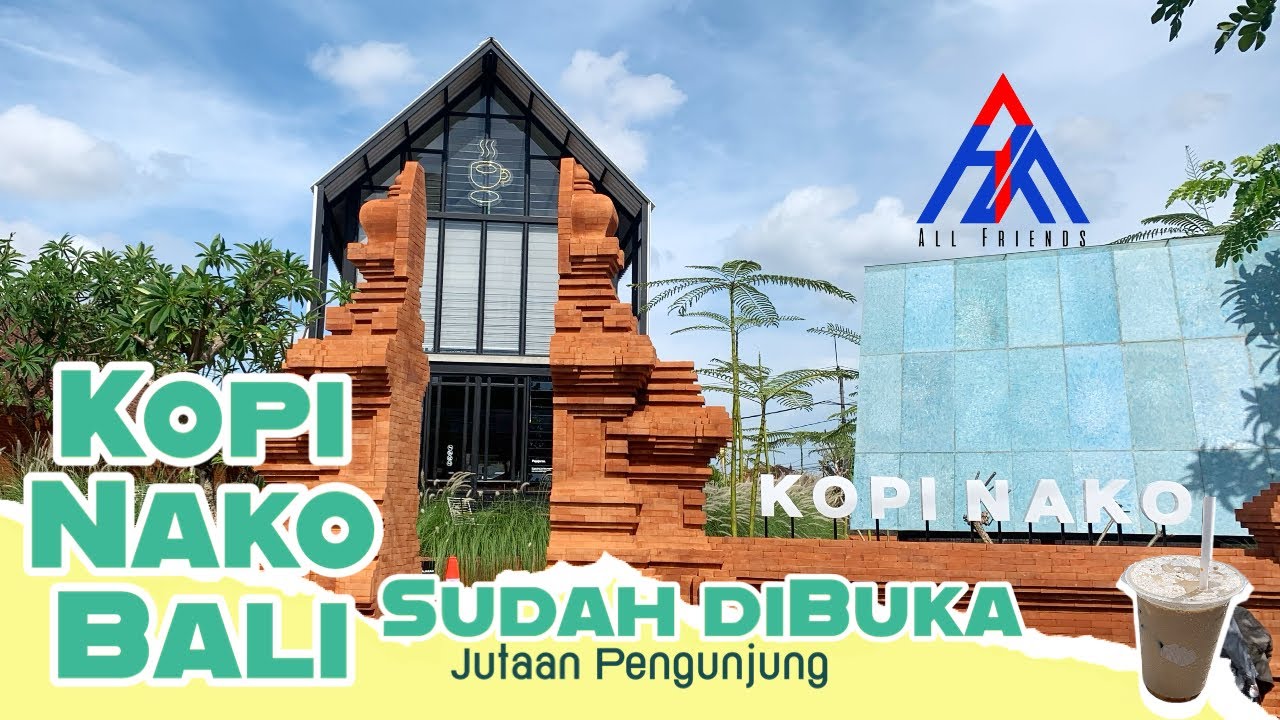 Kopi Nako Bali Sudah Buka‼️ Cafe Hits & Viral Cabang Pertama di ...