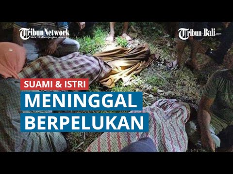 Suami dan Istri Meninggal dalam Posisi Berpelukan