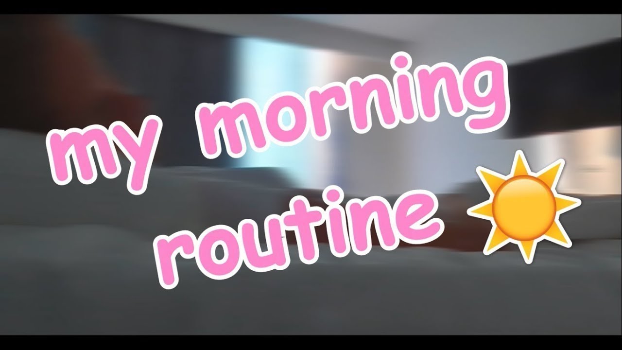 МОЕ УТРО//MY MORNING ROUTINE - YouTube