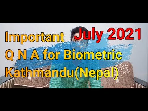Questions & Answers for Biometric Kathmandu (NEPAL)July 2021 - YouTube