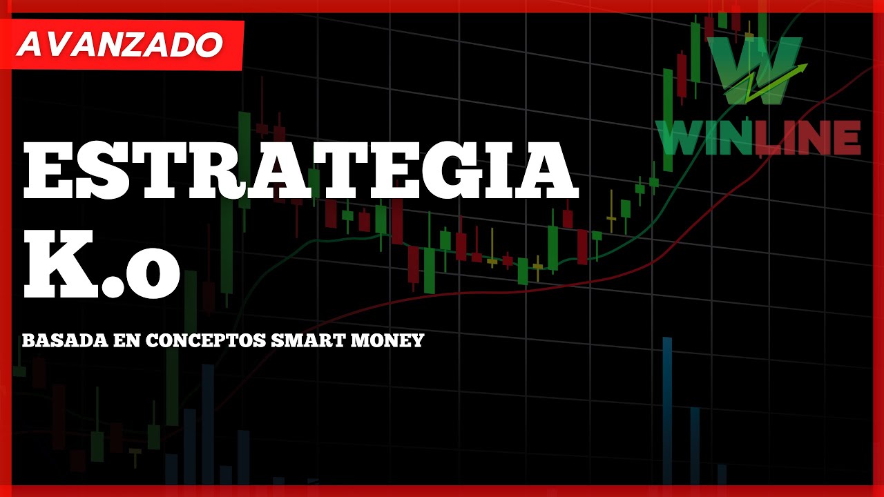 ESTRATEGIA K.o | La más rentable del mercado (SMART MONEY) - YouTube