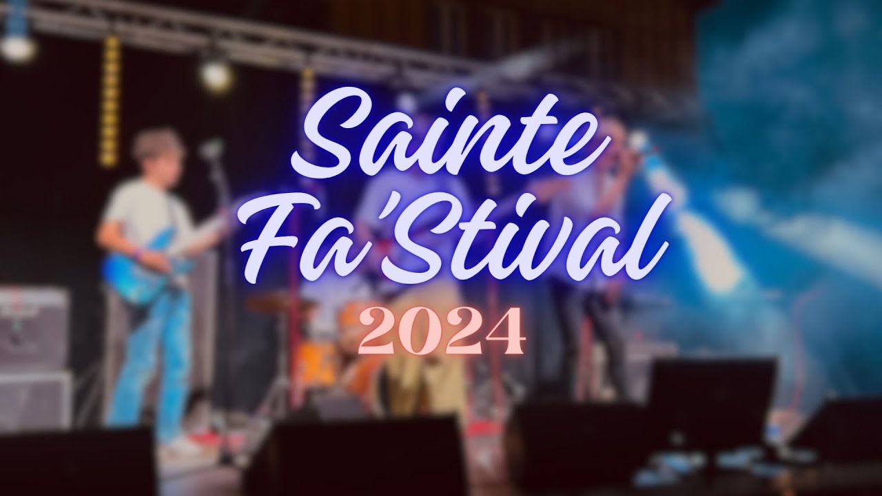 Sainte-Fa'Stival 2024 - YouTube