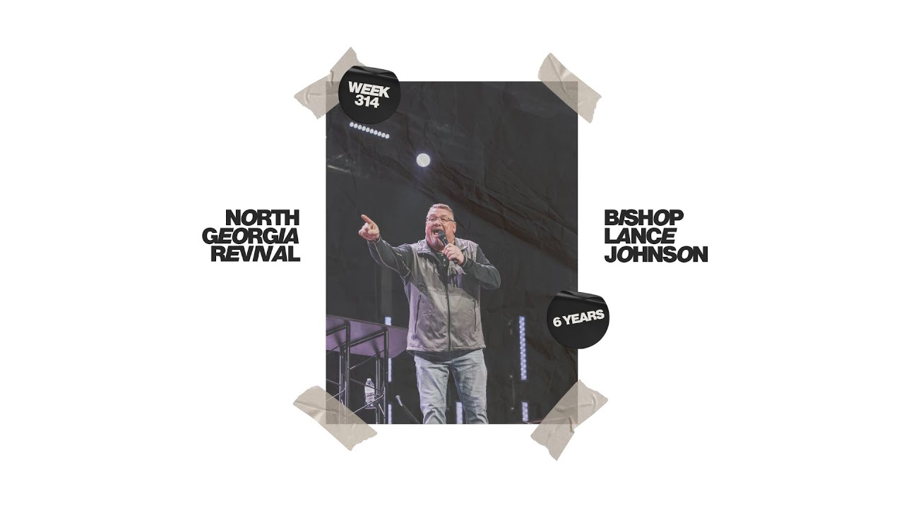 WEEK 314 | BISHOP LANCE JOHNSON - YouTube