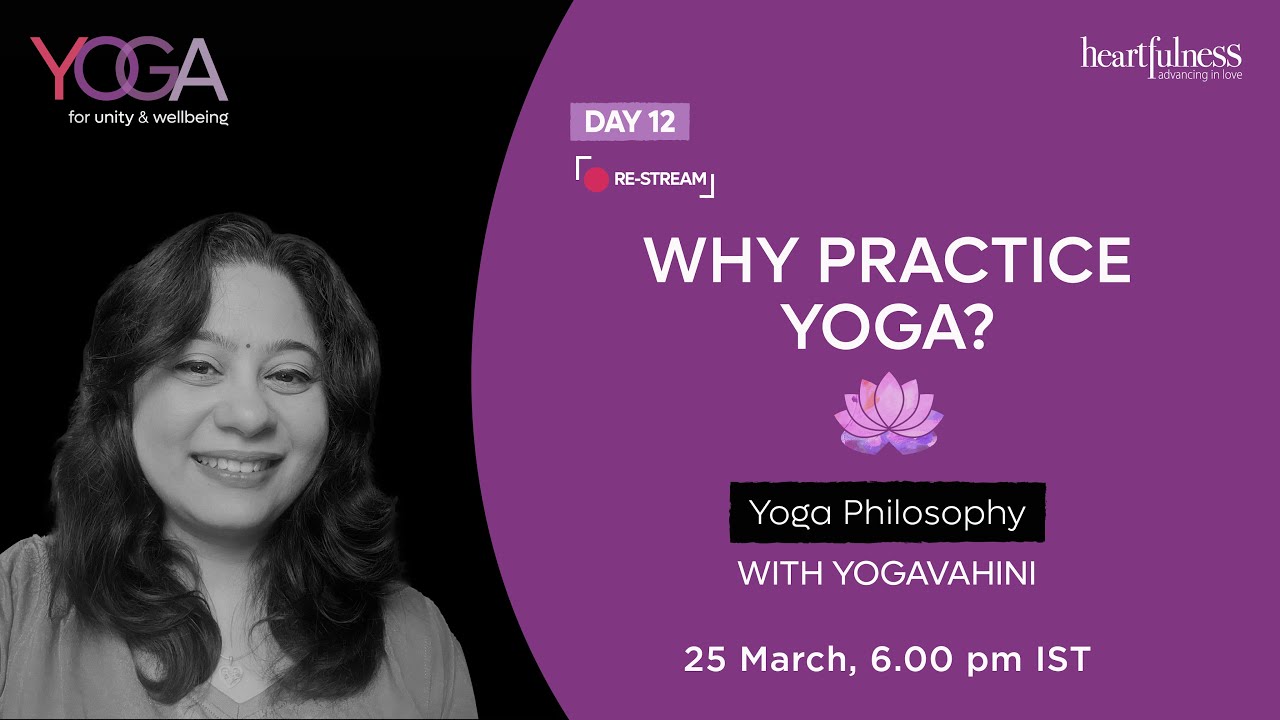 Why Practice Yoga by Yogavahini | Yoga for Unity and Wellness | Re ...
