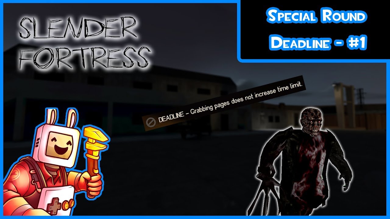 Slender Fortress | Special Round | Deadline - #1 - YouTube
