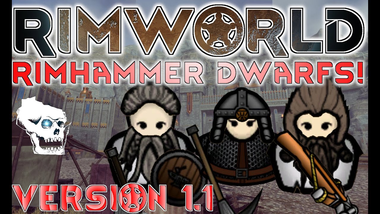 [132] RimWorld 1.1 - Rimhammer Dwarfs - Recruit Caravan/Hold Rebuilding ...