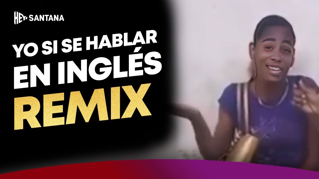 Yainuvis - Yo Si Se Hablar En Ingles REMIX - And God Is The Only One ...