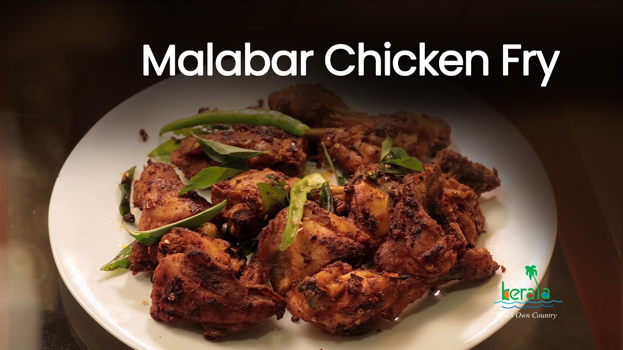 Malabar Chicken Fry | Kerala Cuisine | Kerala Culinary Tourism - YouTube