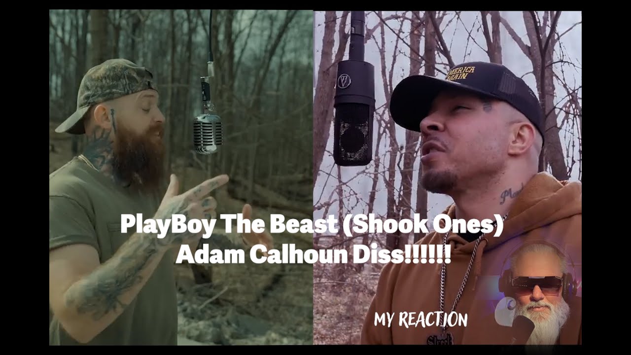 BEST RAPPER ALIVE!!!! PlayBoy The Beast (Shook Ones) Adam Calhoun Diss ...