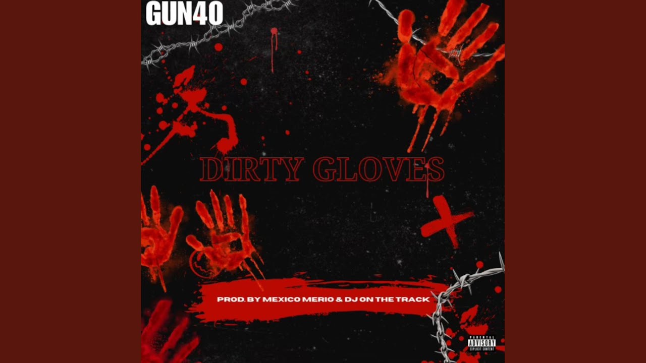 Dirty Gloves Prt 1 - YouTube