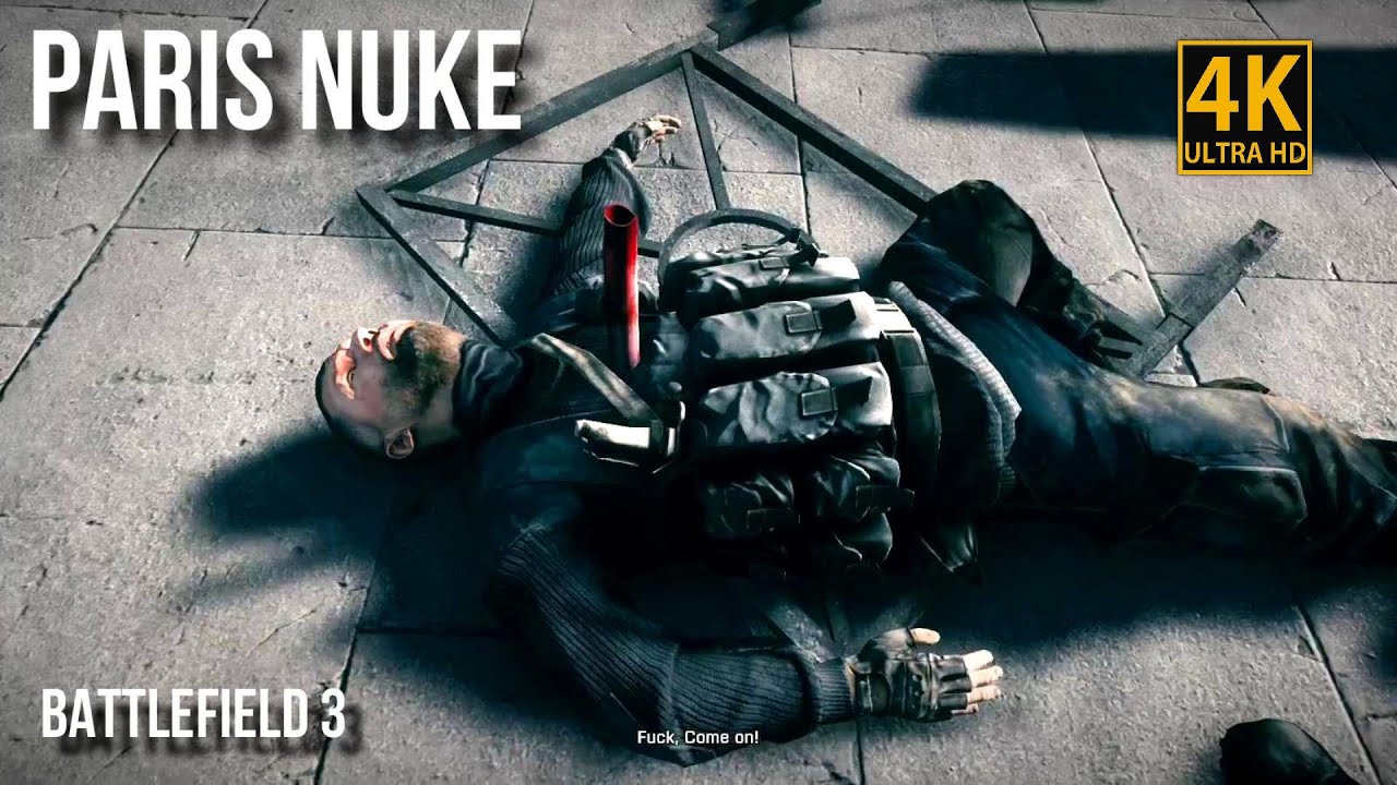 Battlefield 3 Mission Comrades Paris Nuke 4K Gameplay. - YouTube
