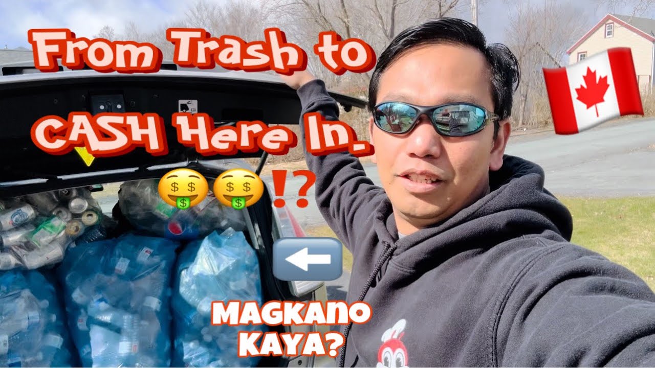 From Trash to Cash here in 🇨🇦 | Pera sa Basura- Magkano kaya? | PINS TV ...