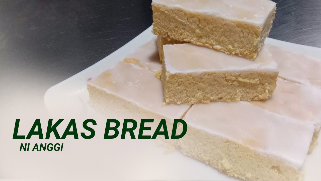LAKAS BREAD RECIPE - YouTube