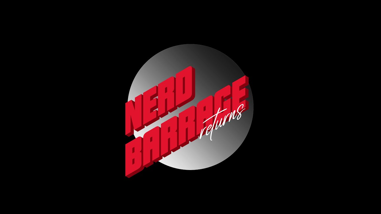 Nerd Barrage is back! - YouTube