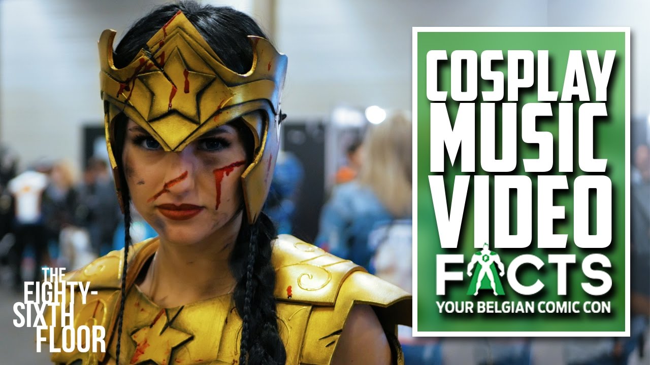 FACTS Comic Con Belgium 2017 Cosplay Music Video - Let's Do This! - YouTube