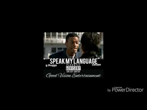G thugga ft. Canaan \