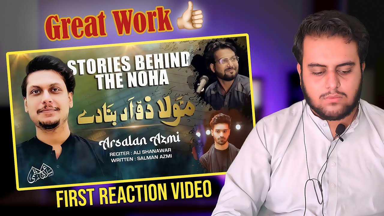 First Reaction Video on | Story Behind The Noha I | Maula Zawwar Bana ...