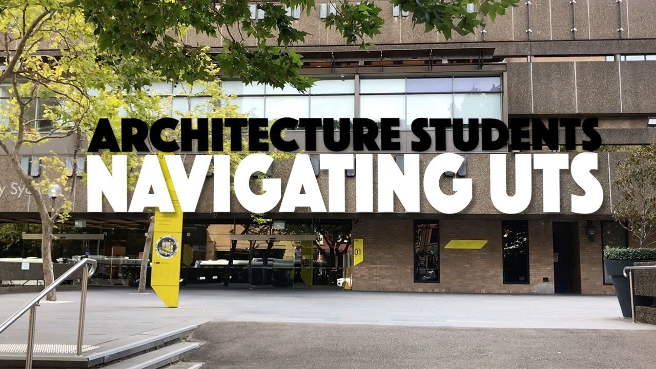 Navigating UTS's Architecture Faculty 2022 | My Experience - YouTube