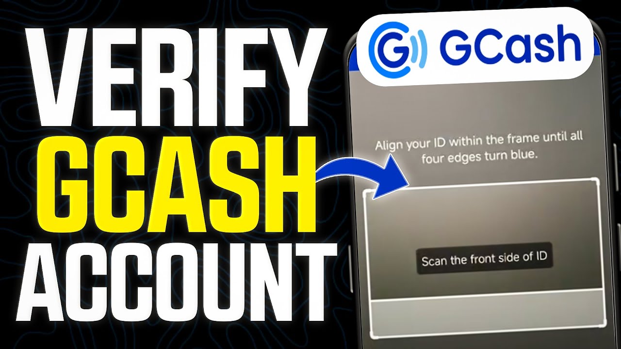 How to Verify GCash Account (2025) - YouTube