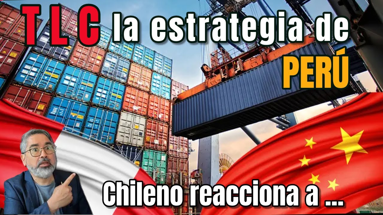 Chileno reacciona a TLC PERU con CHINA la estrategia de actualización ...